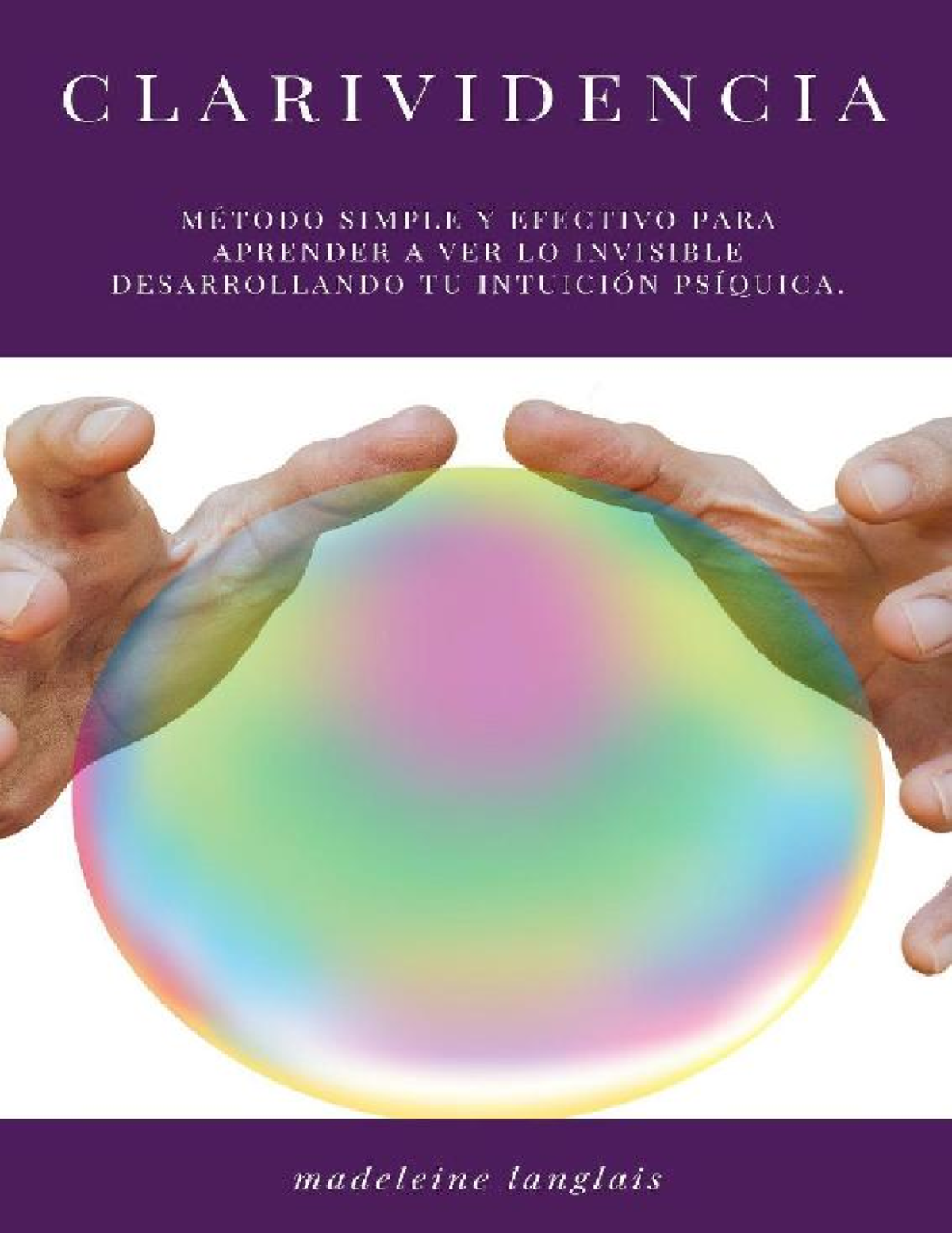 Clarividencia Metodo simple y - Madeleine Langlais 2 - Madeleine ...