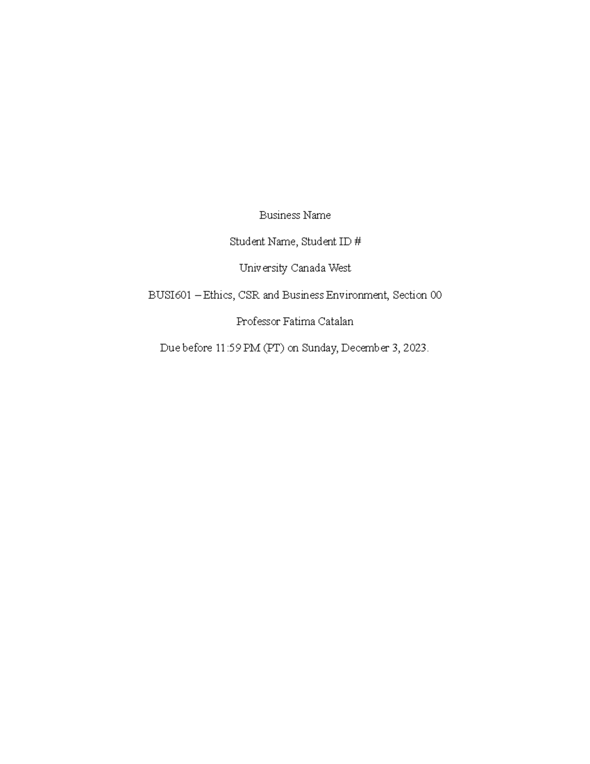 2023 10 BUSI 601 Individual Ethics Case Study - Template 23F - Business ...