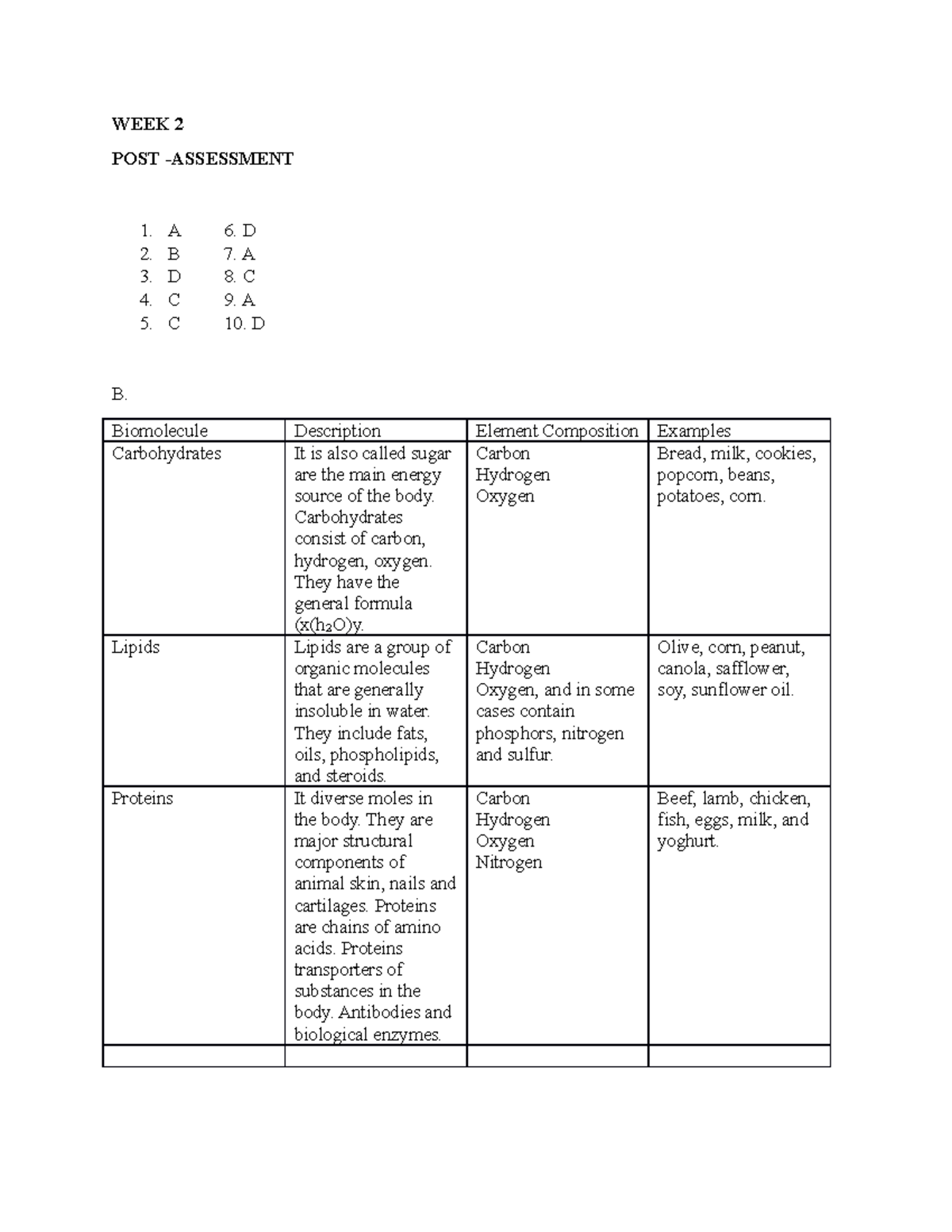 WEEK 2 Science - WEEK 2 POST -ASSESSMENT 1. A 6. D 2. B 7. A 3. D 8. C ...