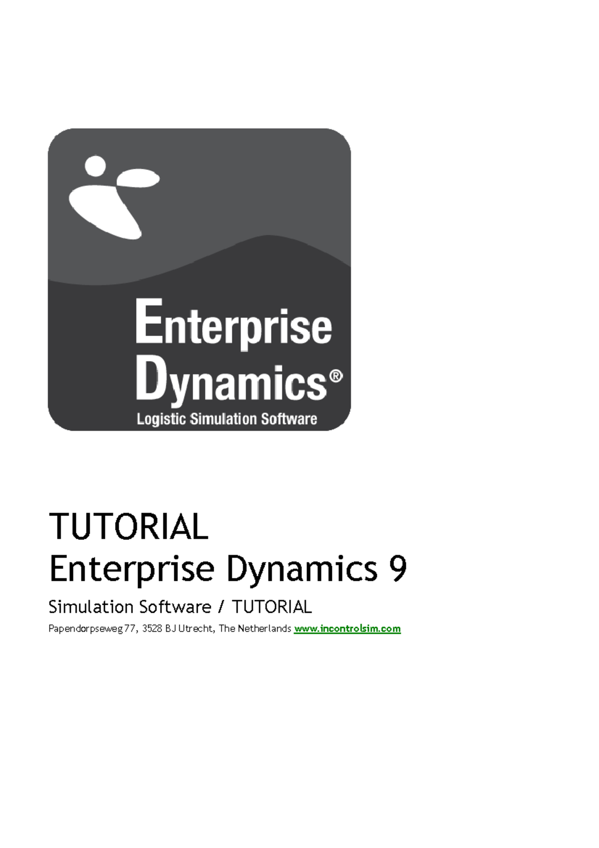 Enterprise Dynamics Tutorial Tutorial Enterprise Dynamics 9 Simulation Software Tutorial
