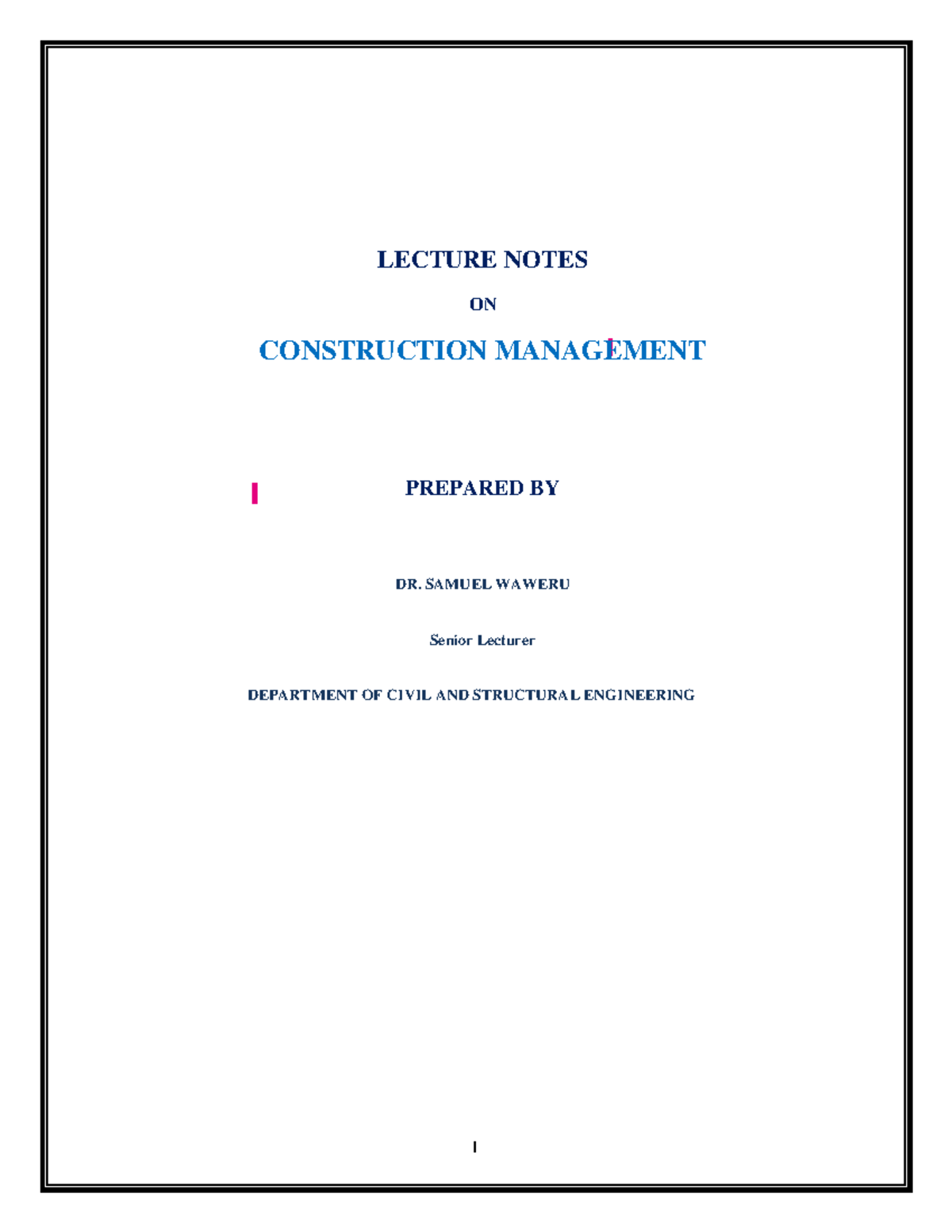 Construction Management Notes - LECTURE NOTES ON CONSTRUCTION ...