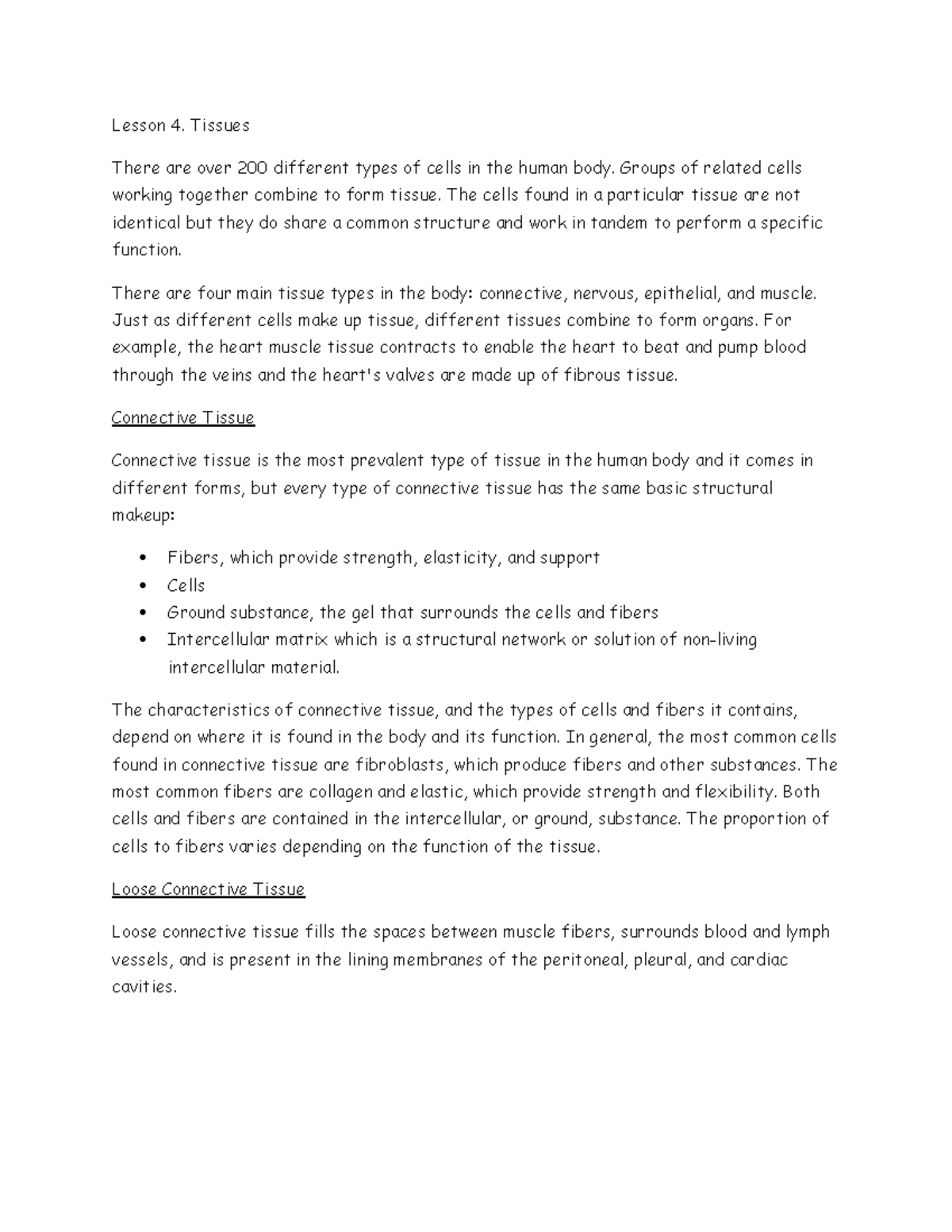 Lesson 4 tissues A&P 1 - Lesson 4. Tissues There are over 200 different ...