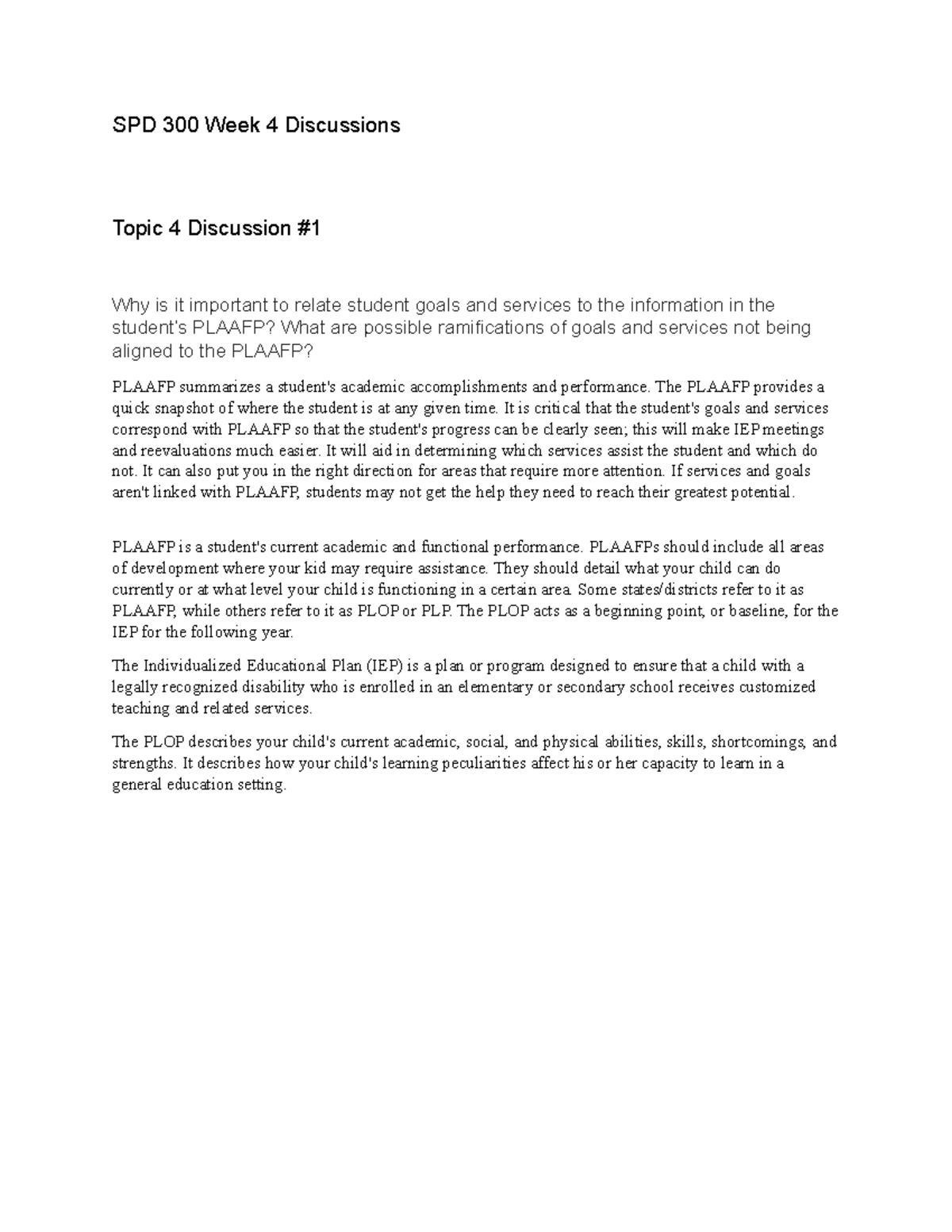 Week 4 Discussion Questions - SPD 300 Week 4 Discussions Topic 4 ...