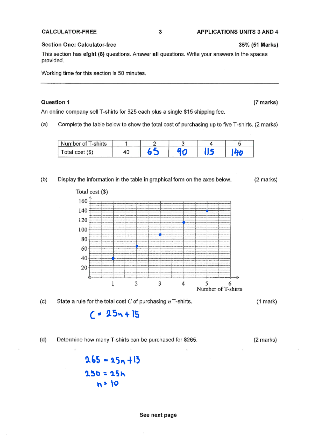 Calc Free Sequence Exercises - 3 APPLICATIONS UNITS 3 AND 4 Section One: (51 Marks) This section ...