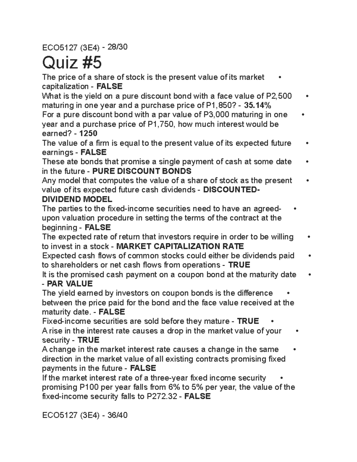 FIN ECO - Quizzes - ECO5127 (3E4) - 28/ Quiz The price of a share of ...