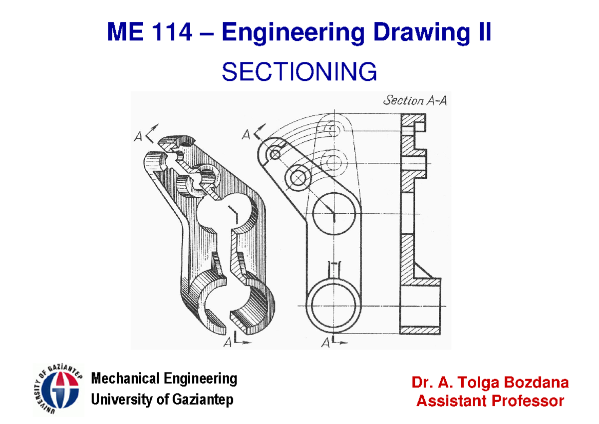 MEE 221 ENGR Drawing 2 - ME 114 – Engineering Drawing II Dr. A. Tolga ...