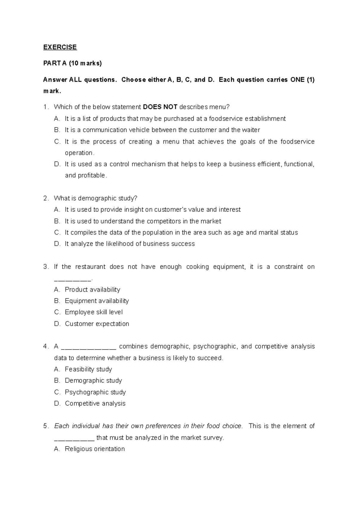 Exercise - EXERCISE PART A (10 marks) Answer ALL questions. Choose ...