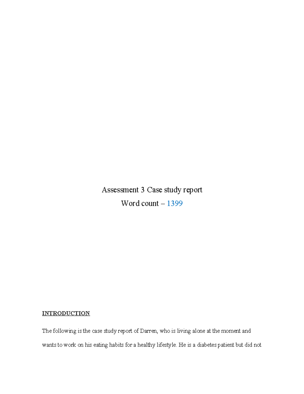 Assesment 3 case study - Assessment 3 Case study report Word count ...