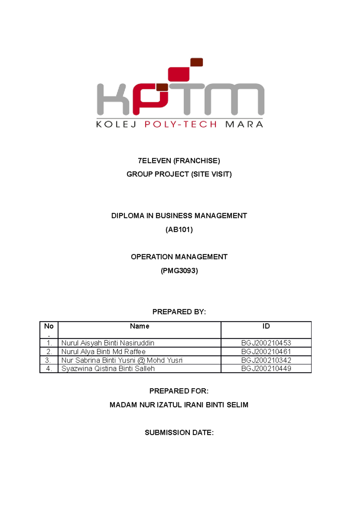 Report PMG3093 - operation management - 7ELEVEN (FRANCHISE) GROUP PROJECT (SITE VISIT) DIPLOMA ...