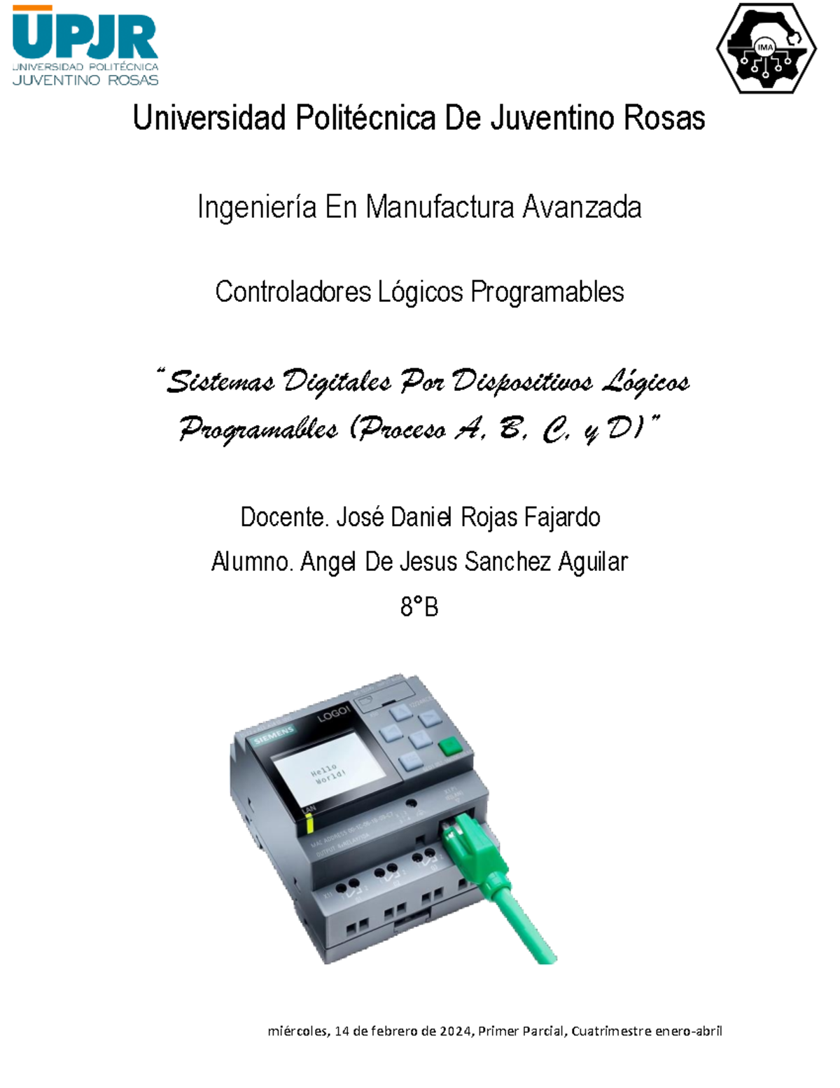 Tarea 3 Proceso A,B,C, y D - Universidad Politécnica De Juventino Rosas ...