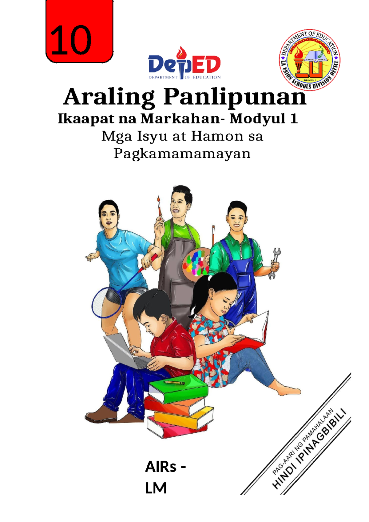 AP-10-Quarter-4-Module-1 - 10 Araling Panlipunan Ikaapat na M a rk a h ...