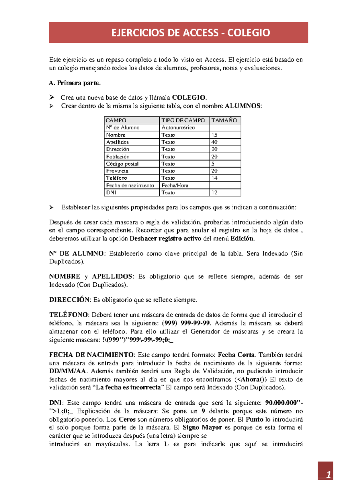 5. Ejercicio Access Colegio - Este ejercicio es un repaso completo a todo lo visto en Access. El ...