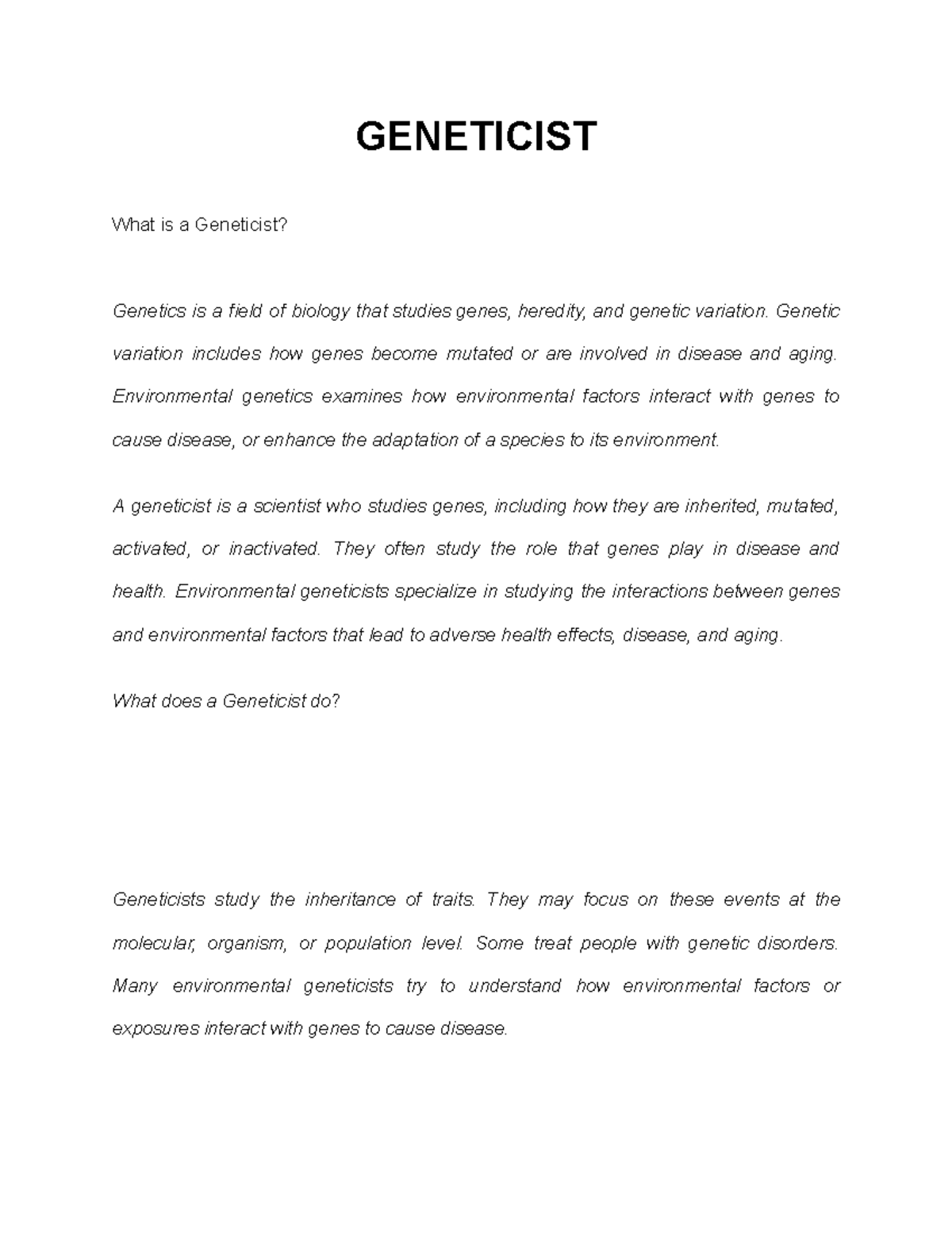 Research about Geneticist - GENETICIST What is a Geneticist? Genetics ...