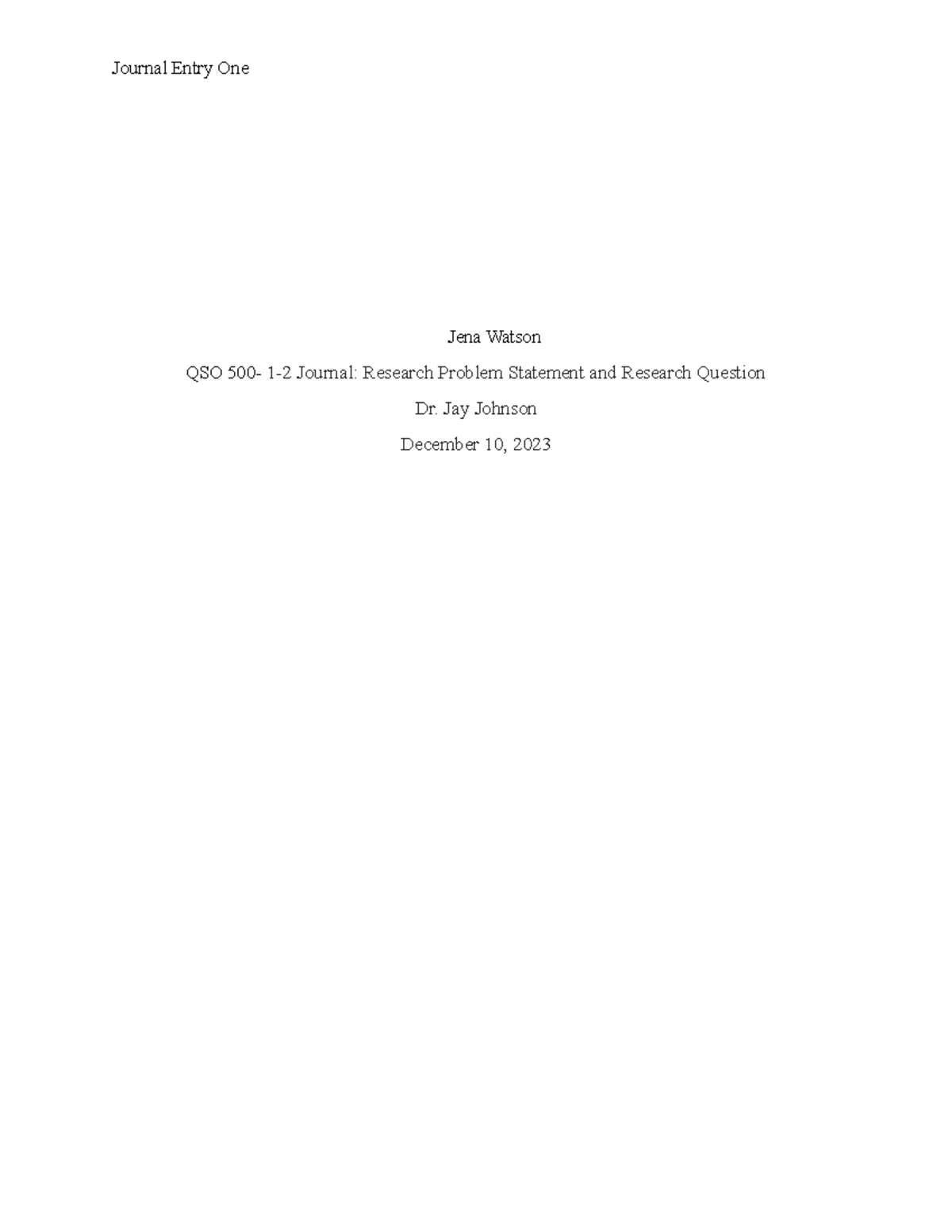 OSO 500 Journal Entry 1 - Module 2 coursework - Jena Watson QSO 500- 1 ...