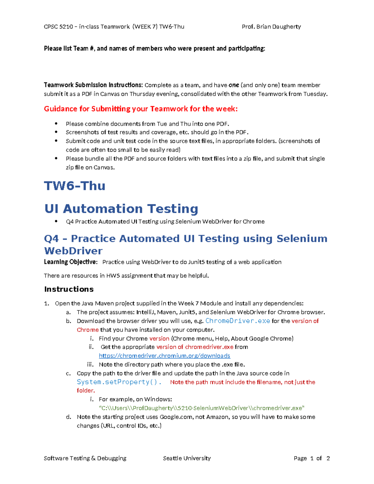 TW6-Thu - TW6 - CPSC 5210 – in-class Teamwork (WEEK 7) TW6-Thu Prof. Brian Daugherty Please list ...