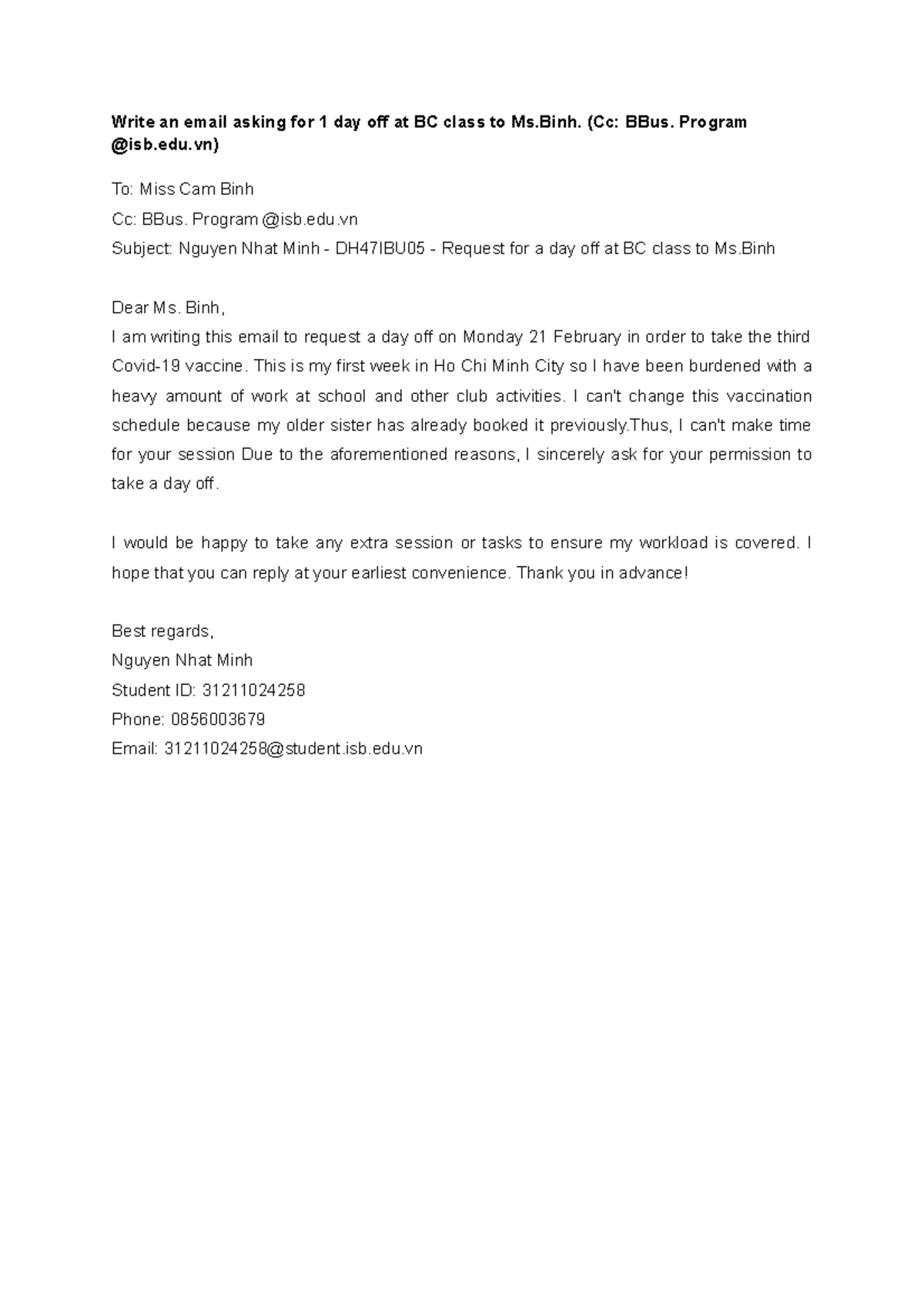 Write an email asking for 1 day off at BC class to Ms - (Cc: BBus ...