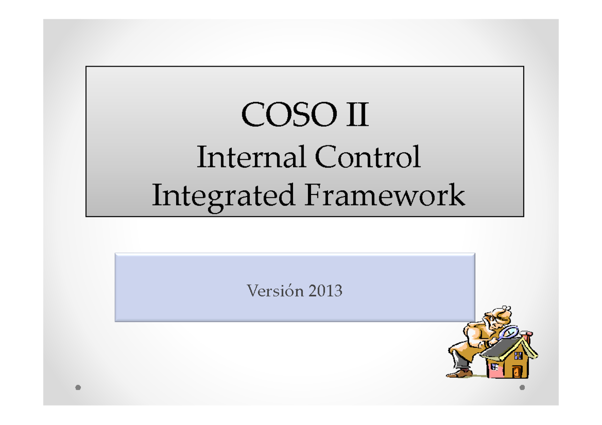 Coso 2 - Gestion - COSO II Internal Control Integrated Framework ...