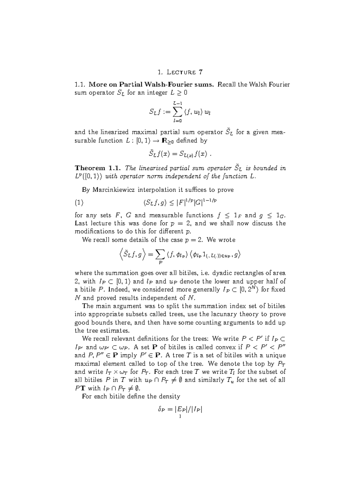 Lecture 7 2022-2023 - Lecture 7 More on Partial Walsh-Fourier sums. Recall the Walsh Fourier sum ...