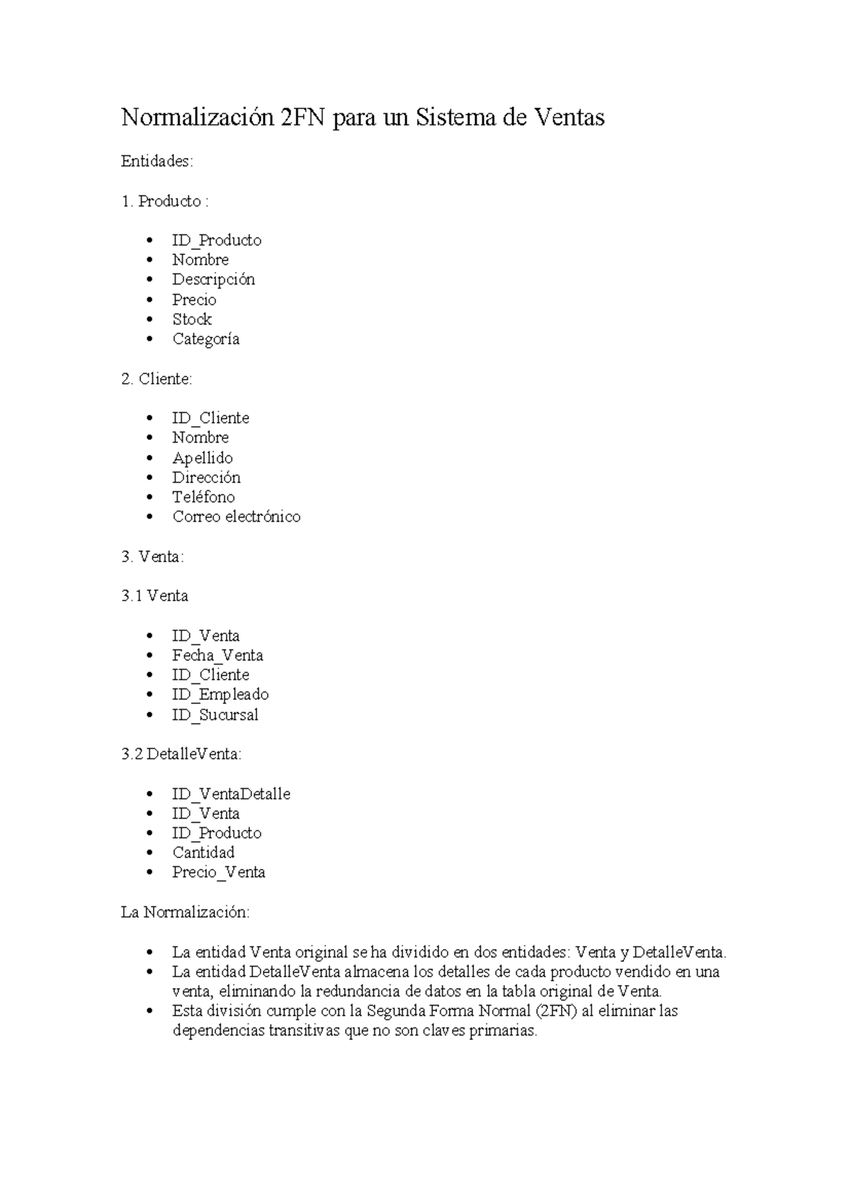 Pregunta 2 - tarea - Normalización 2FN para un Sistema de Ventas ...