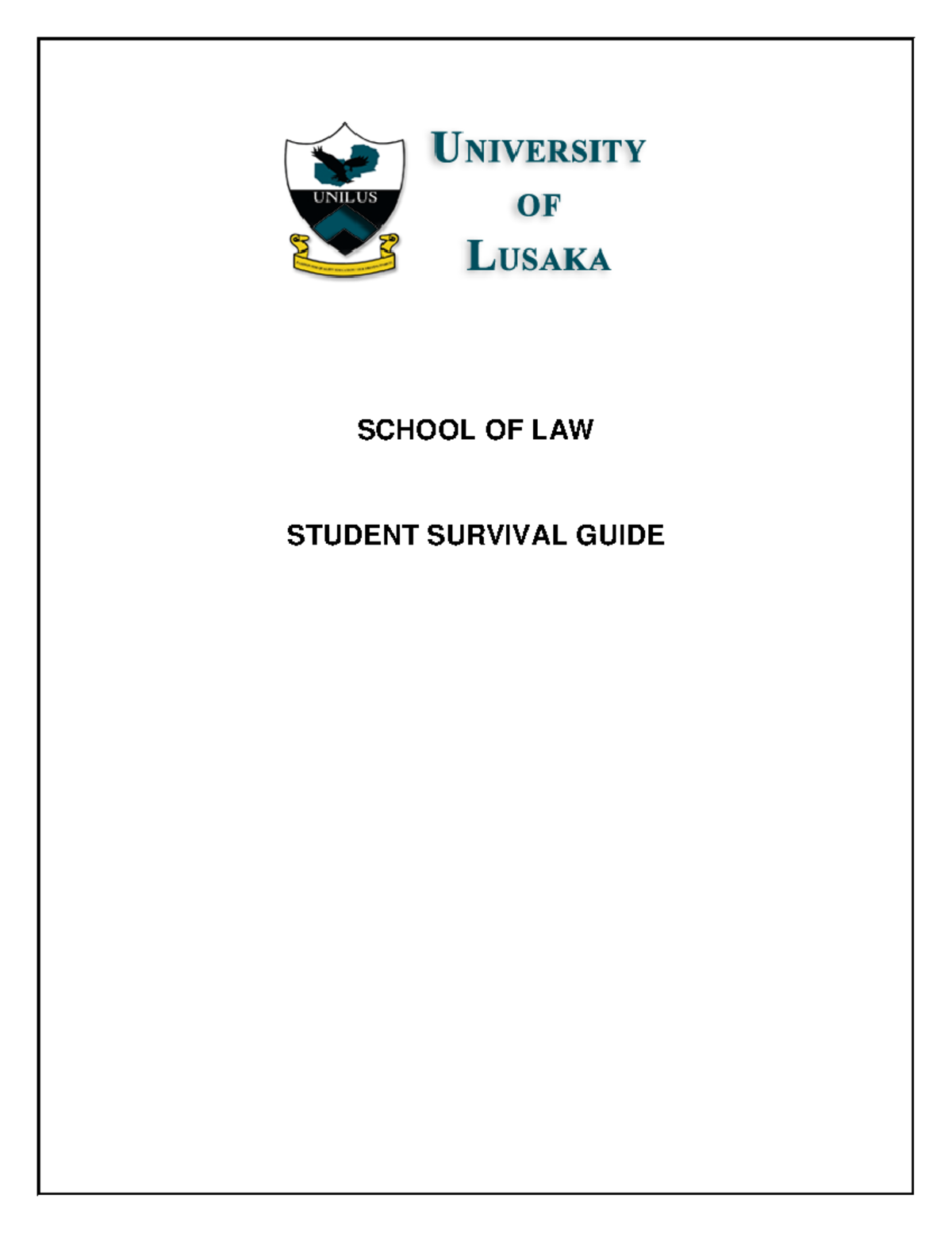 Unilus Students Survival Guide - SCHOOL OF LAW STUDENT SURVIVAL GUIDE i ...