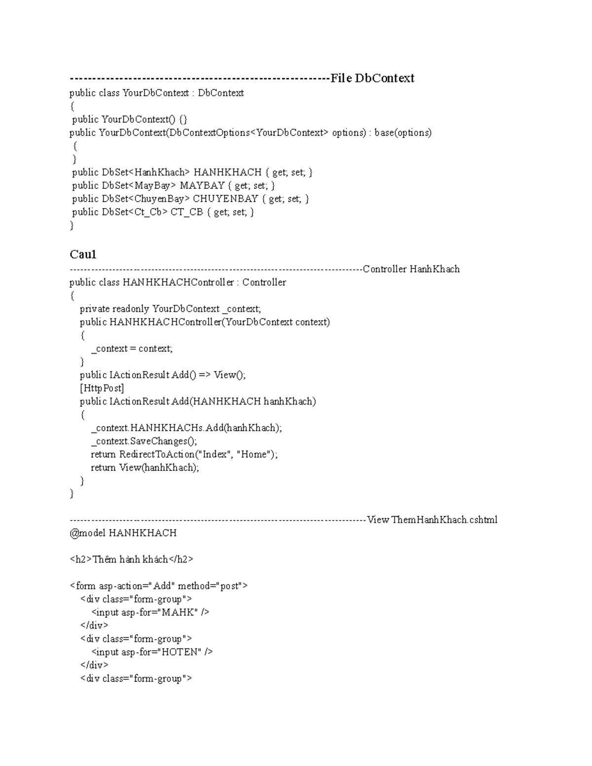 IS220 Ky1 22-23 -File DbContext public class YourDbContext : DbContext { public YourDbContext ...
