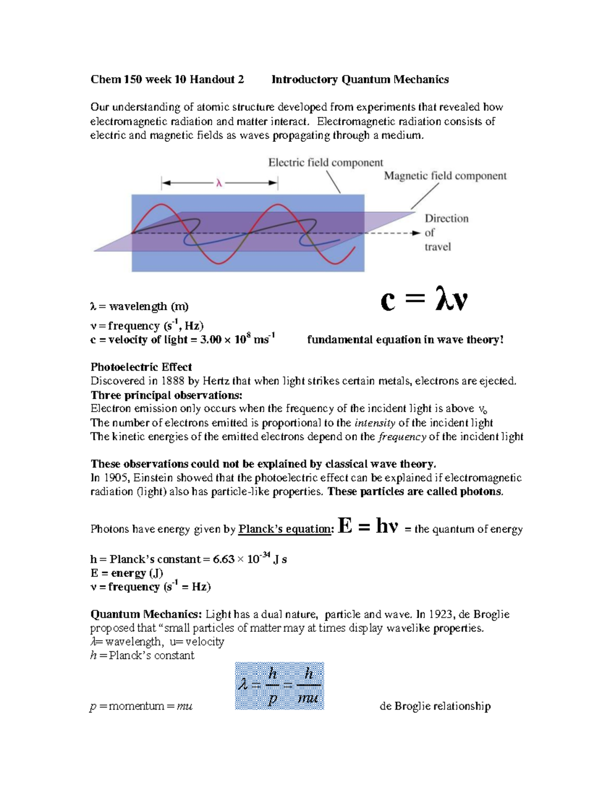 Handout 1 Introductory Quantum Mechanics - Chem 150 week 10 Handout 2 ...