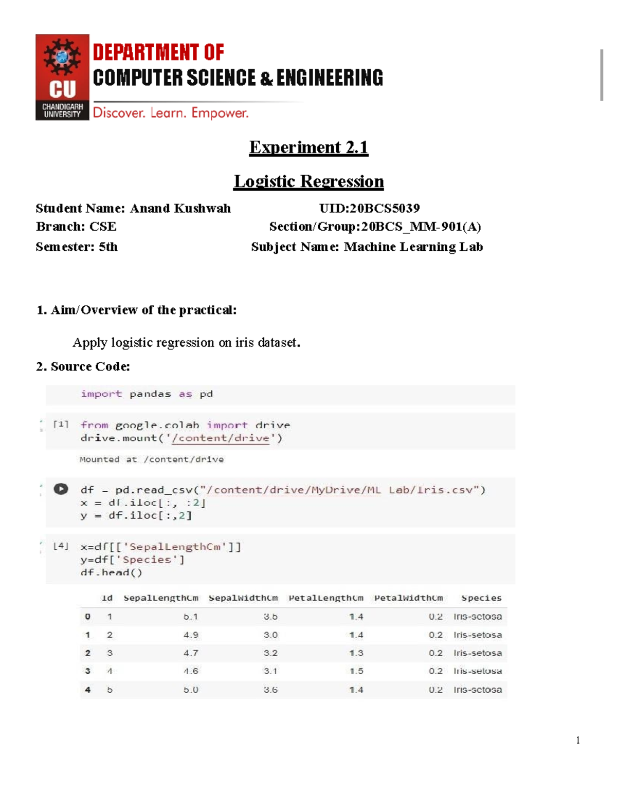 Anand ML Exp-2.1 (20BCS5039) - DEPARTMENT OF COMPUTER SCIENCE & ENGINEERING 1 Experiment 2 ...
