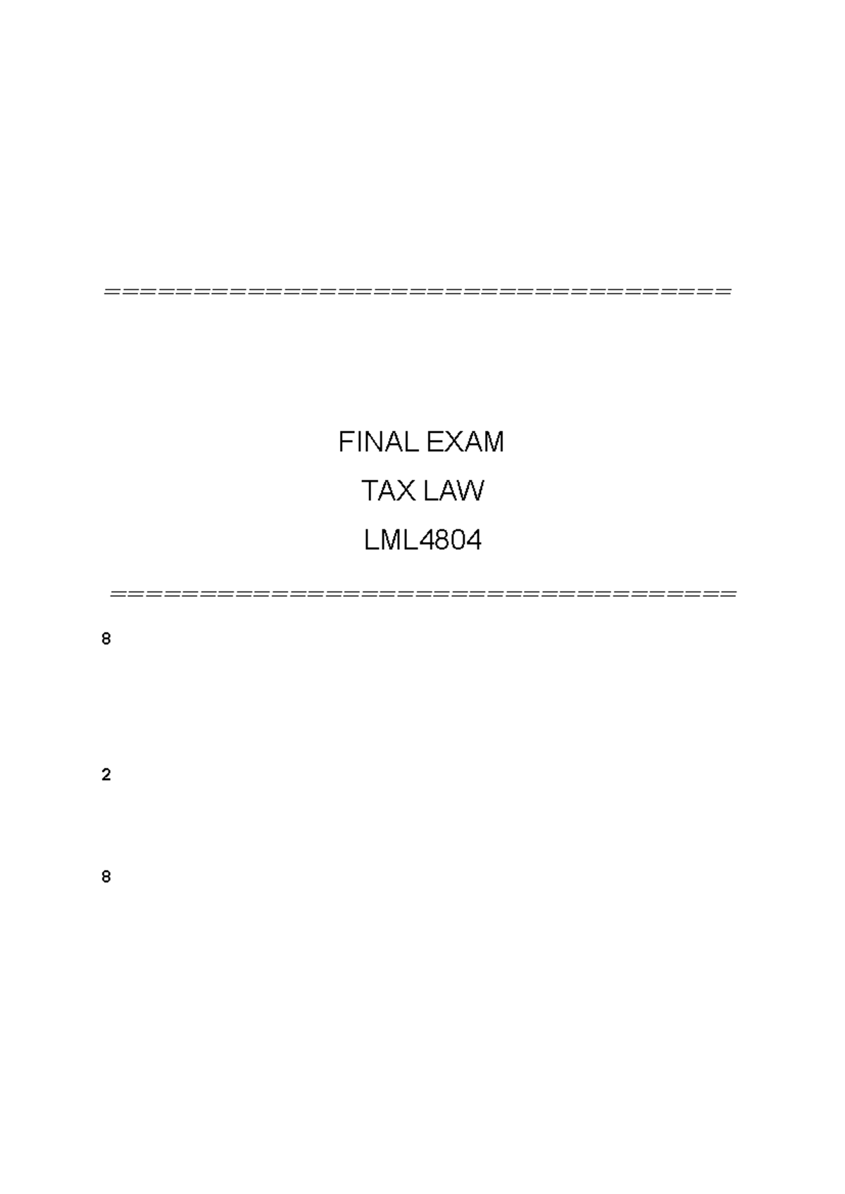 Tax law 123 - exam - =================================== FINAL EXAM TAX ...