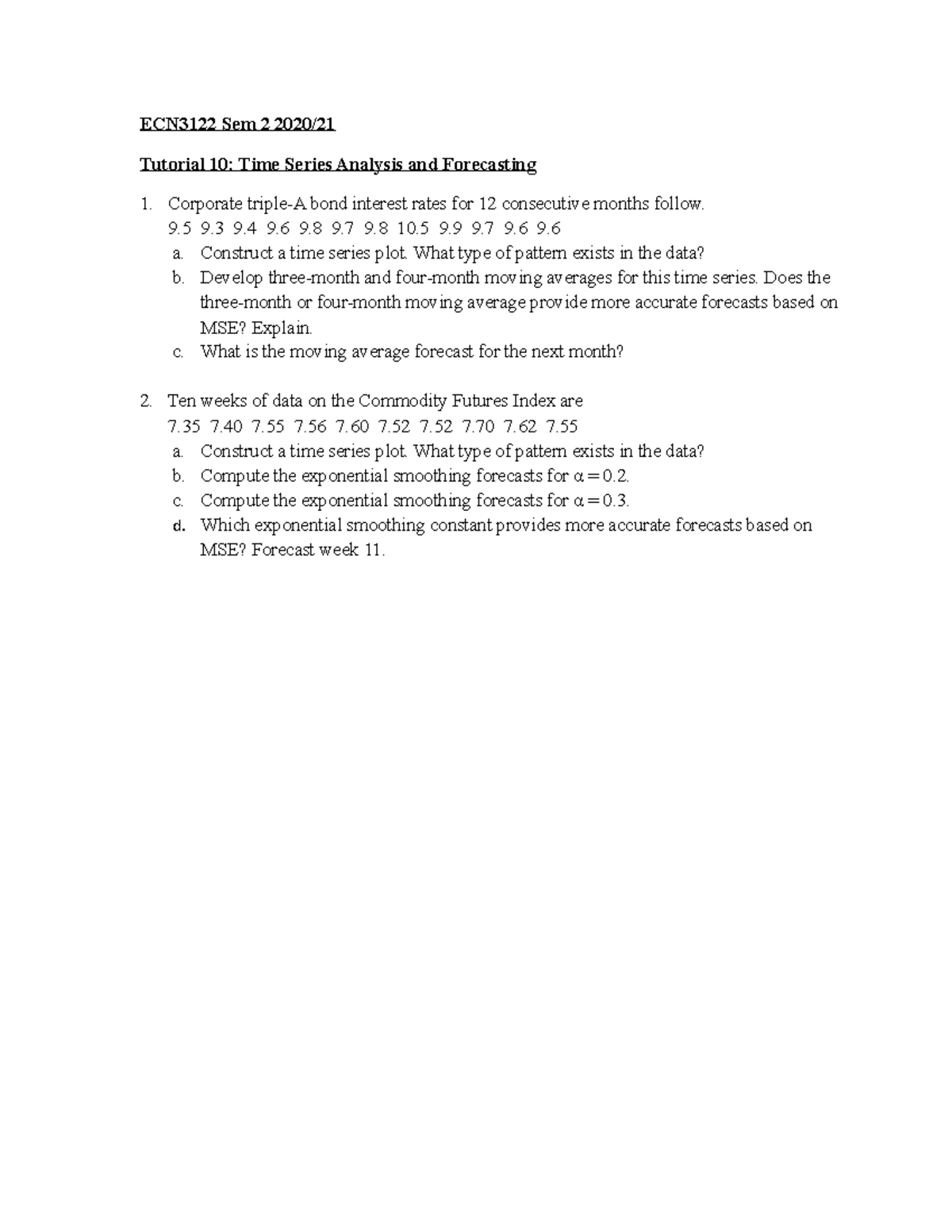 Tutorial 10 Sem 2 2020-21 - ECN3122 Sem 2 2020/ Tutorial 10: Time Series Analysis and ...