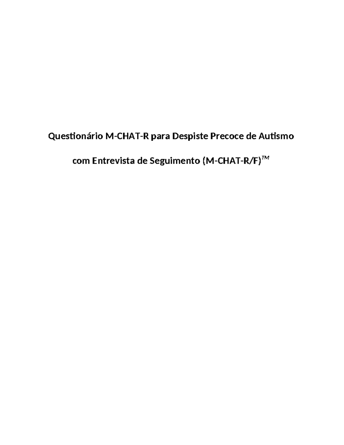 M-CHAT-R F Entrevitsa - Avaliação para responsáveis para rastreio de ...