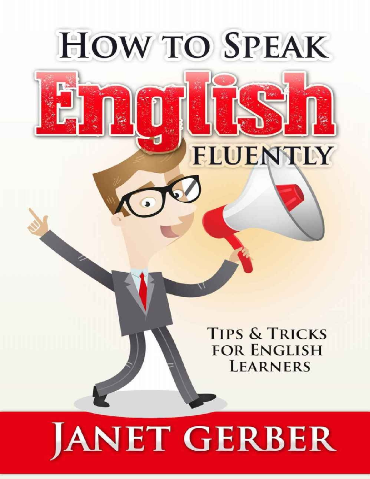How to Speak English - The free 5-Day e-course is on speaking and ...