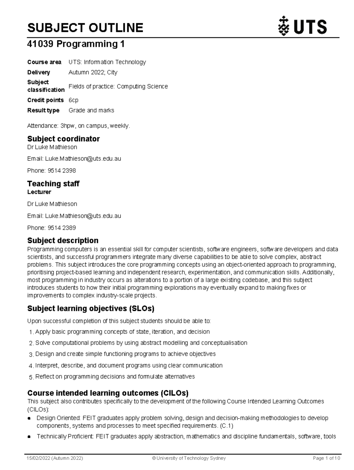 Programming 1 - Subject coordinator Dr Luke Mathieson Email: Luke@uts ...