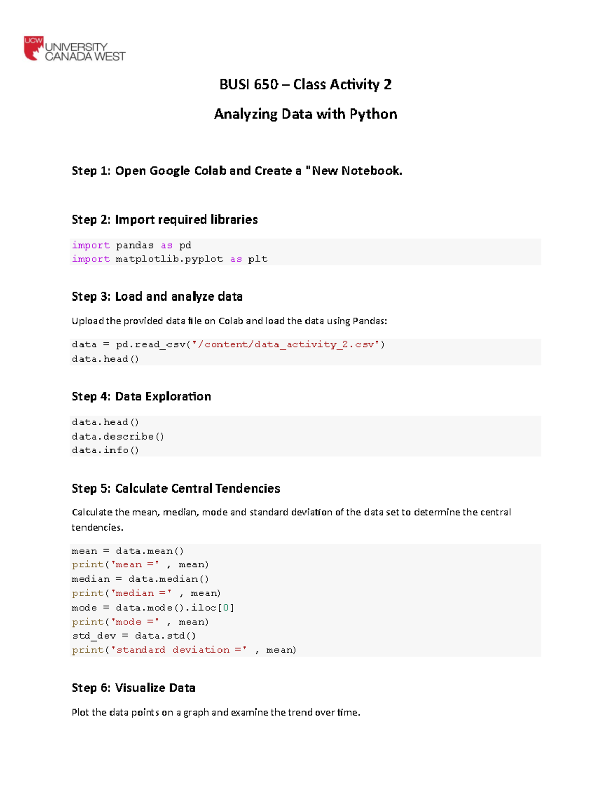Class activity-1 - BUSI 65 0 – Class Activity 2 Analyzing Data with ...