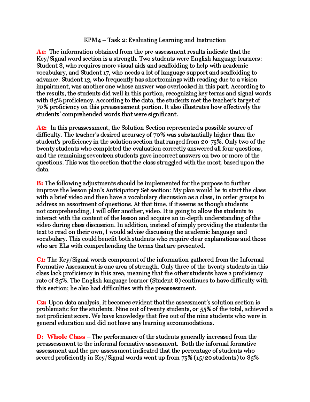 Task 2 - Evaluating Learning and Instruction - Two students were English language learners ...