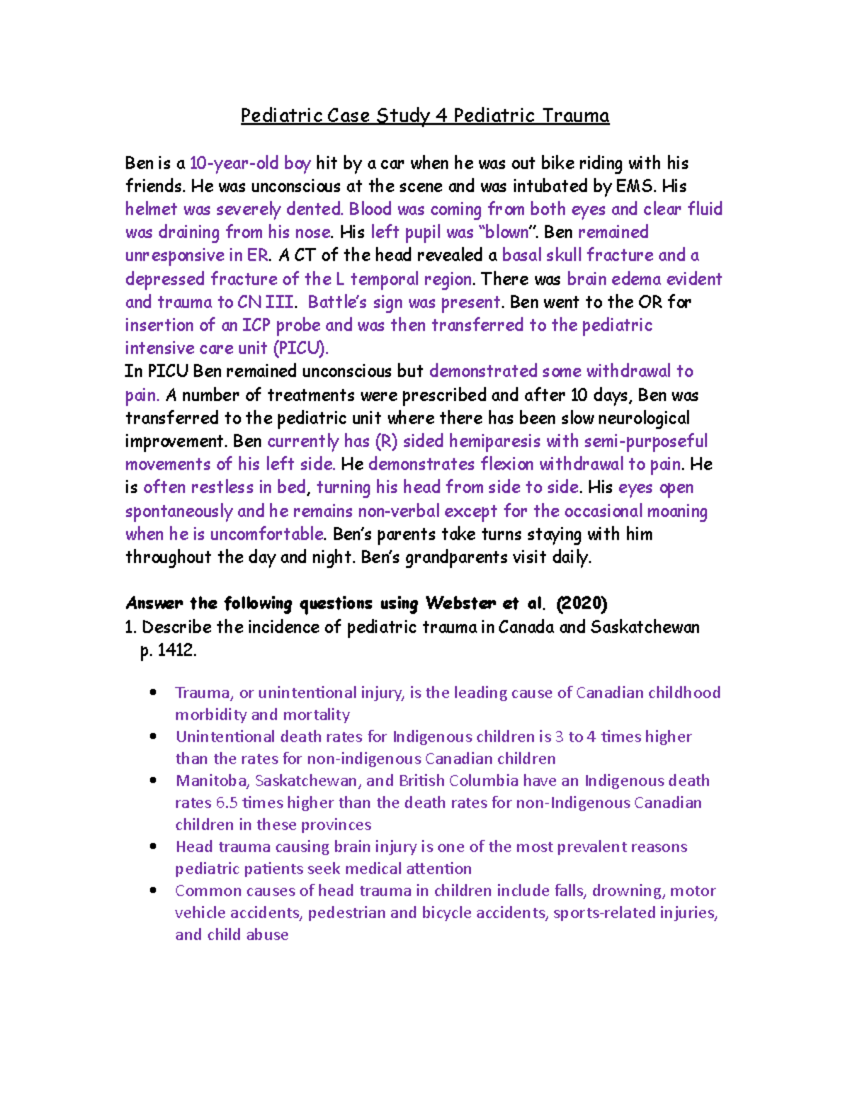 Pediatric Case Study 4 - He was unconscious at the scene and was ...