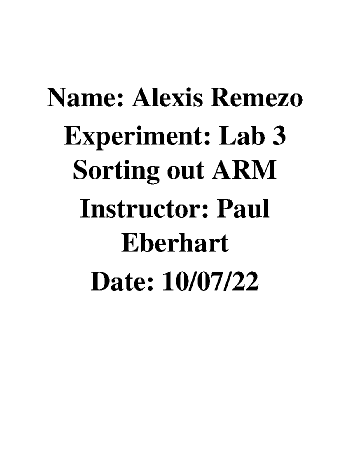 Lab 3 Report - book - Name: Alexis Remezo Experiment: Lab 3 Sorting out ...