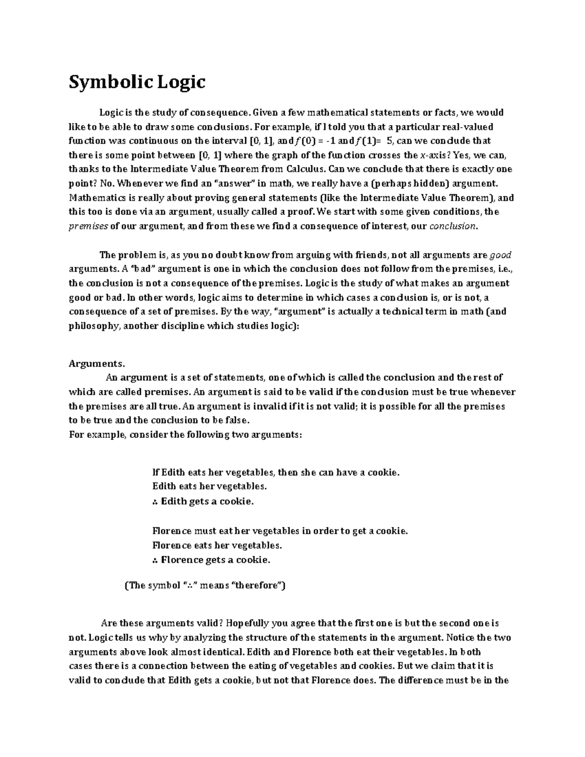 DS - Lesson 3 - Symbolic Logic Logic is the study of consequence. Given ...