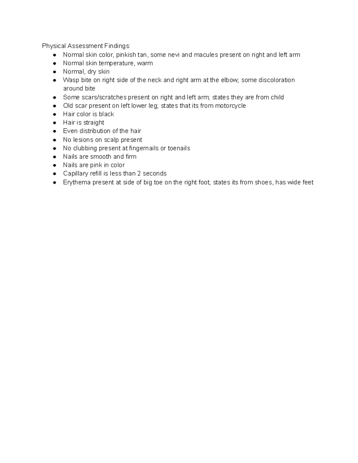 Skin, hair, nails findings - Physical Assessment Findings: Normal skin ...