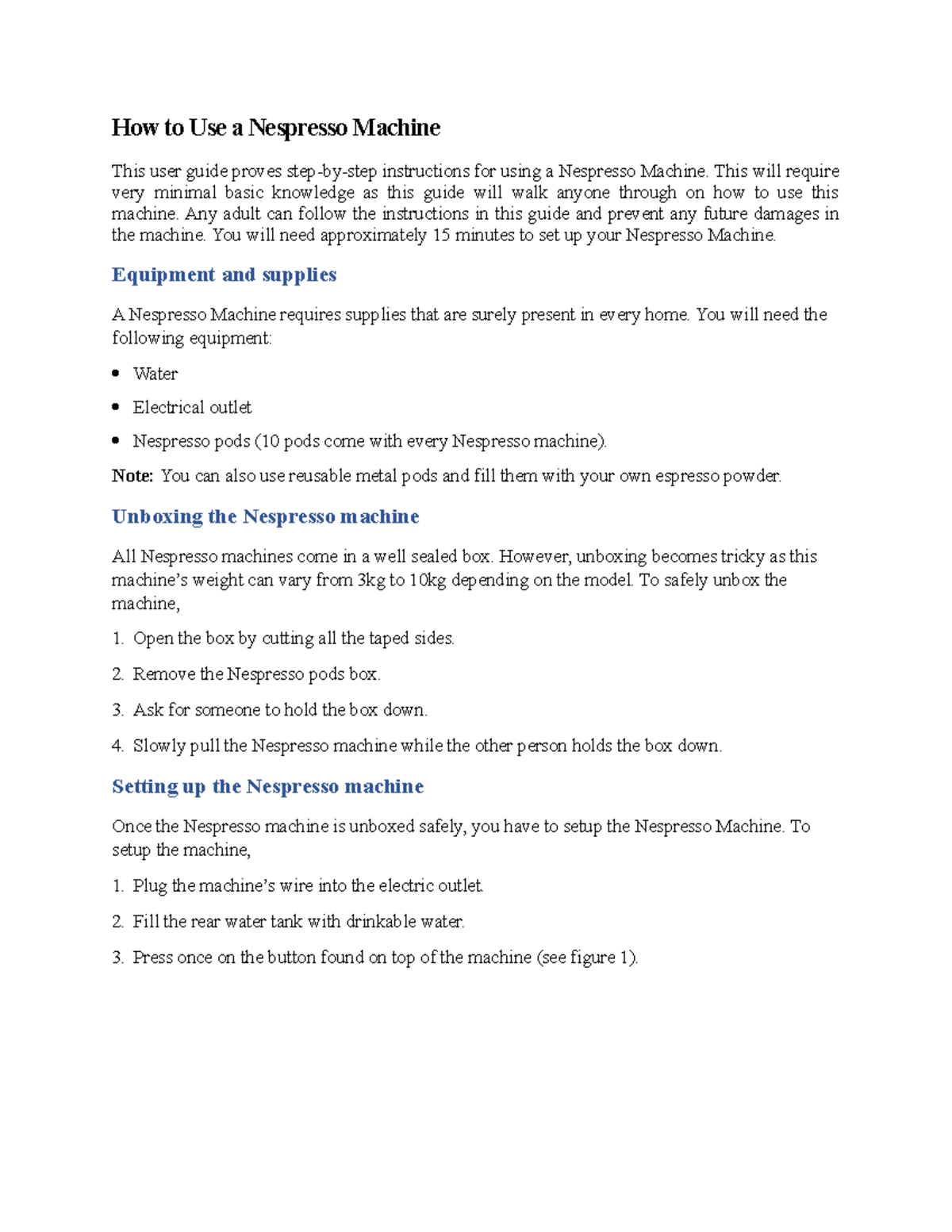 Instructional text - How to Use a Nespresso Machine This user guide ...