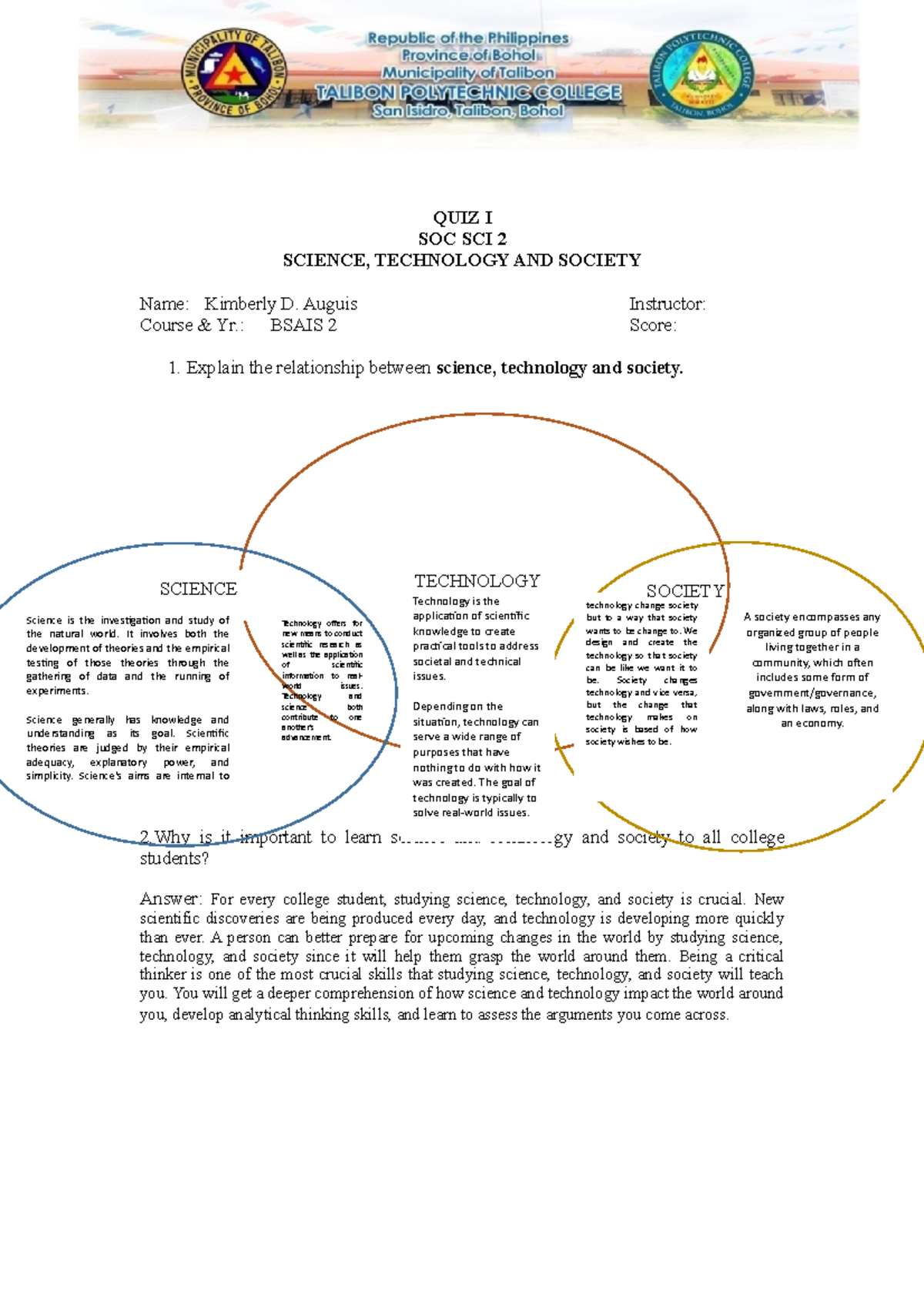 Quiz 1 kim answer - QUIZ I SOC SCI 2 SCIENCE, TECHNOLOGY AND SOCIETY ...