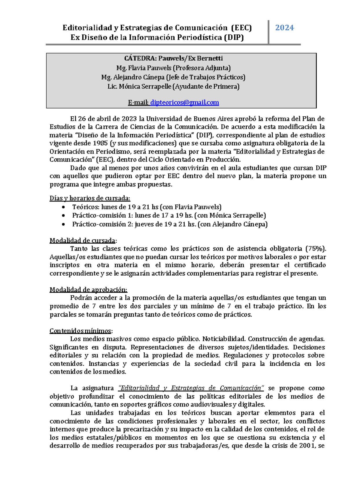 CC130 (EEC DIP) Programa 2024 - Ex Diseño de la Información Periodística (DIP) CÁTEDRA: Pauwels ...