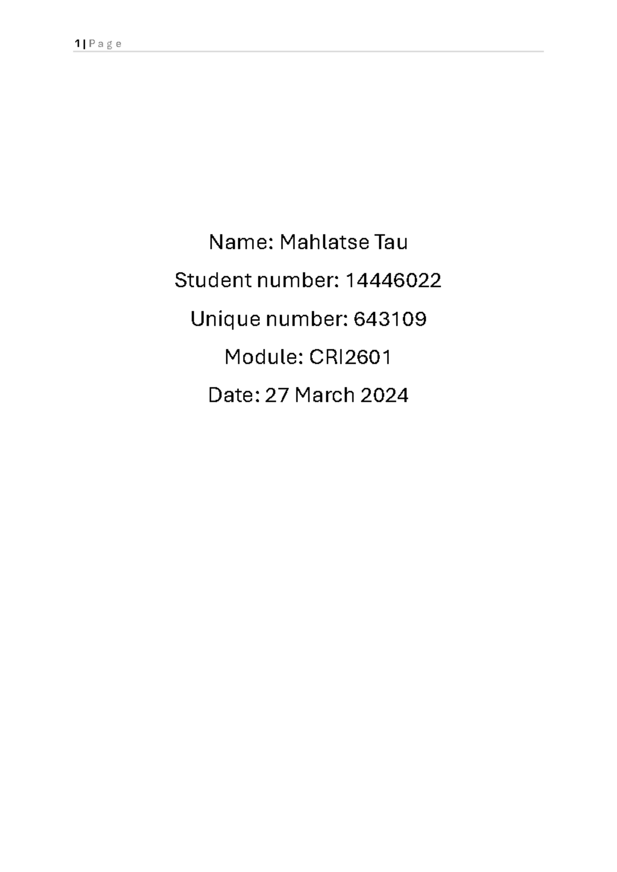 Assessment 1 - Name: Mahlatse Tau Student number: Unique number ...