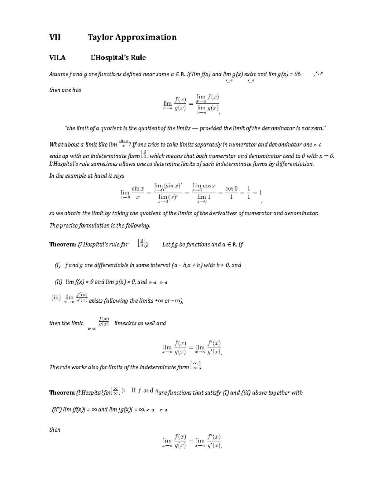 Taylor aproximation - VII Taylor Approximation VII L’Hospital’s Rule ...