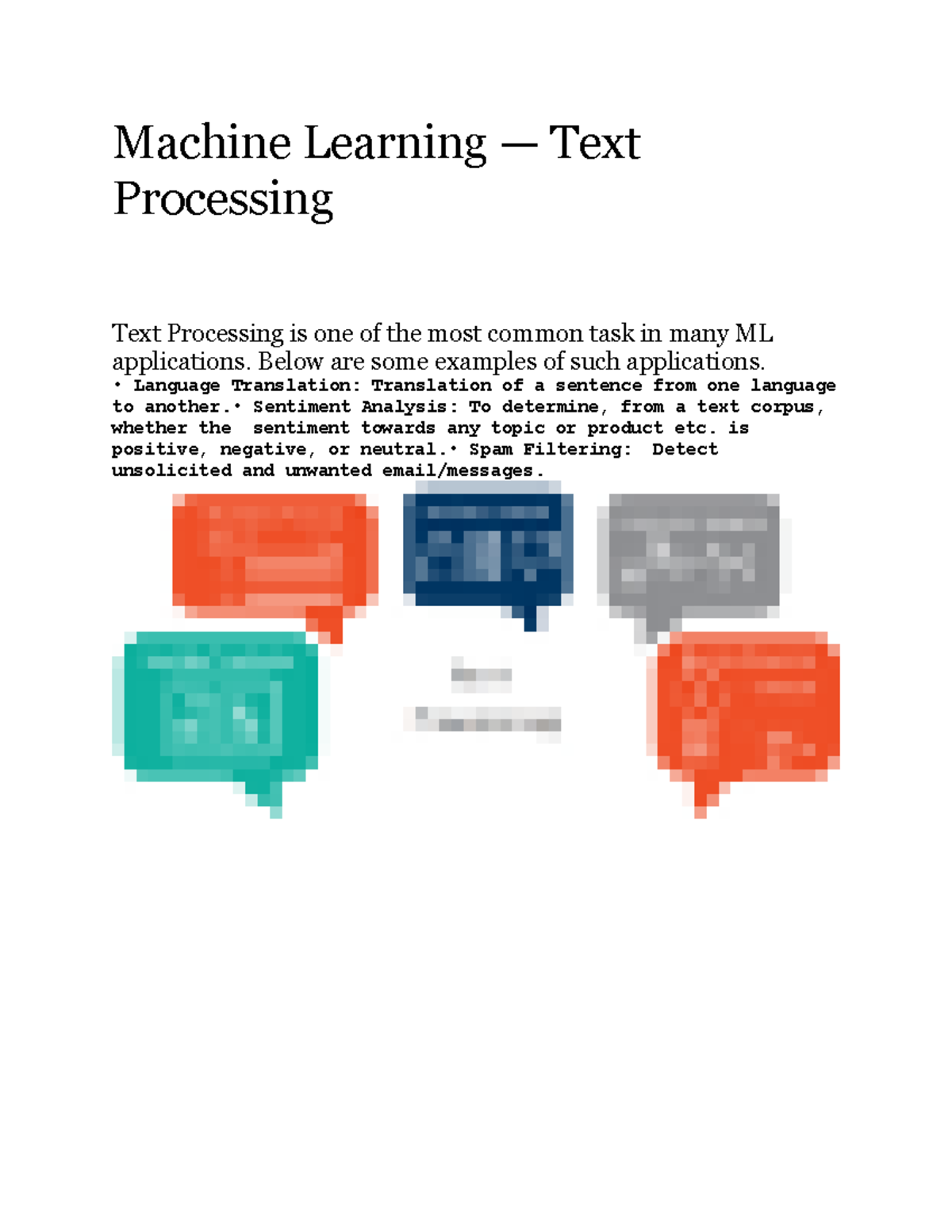 Machine Learning - Below are some examples of such applications ...