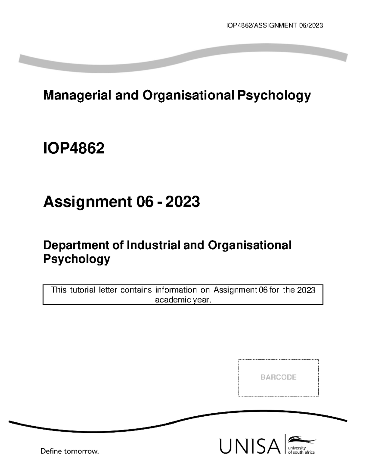 IOP4862 2023 Assignment 06 - Managerial and Organisational Psychology IOP Assignment 06 - 2023 ...