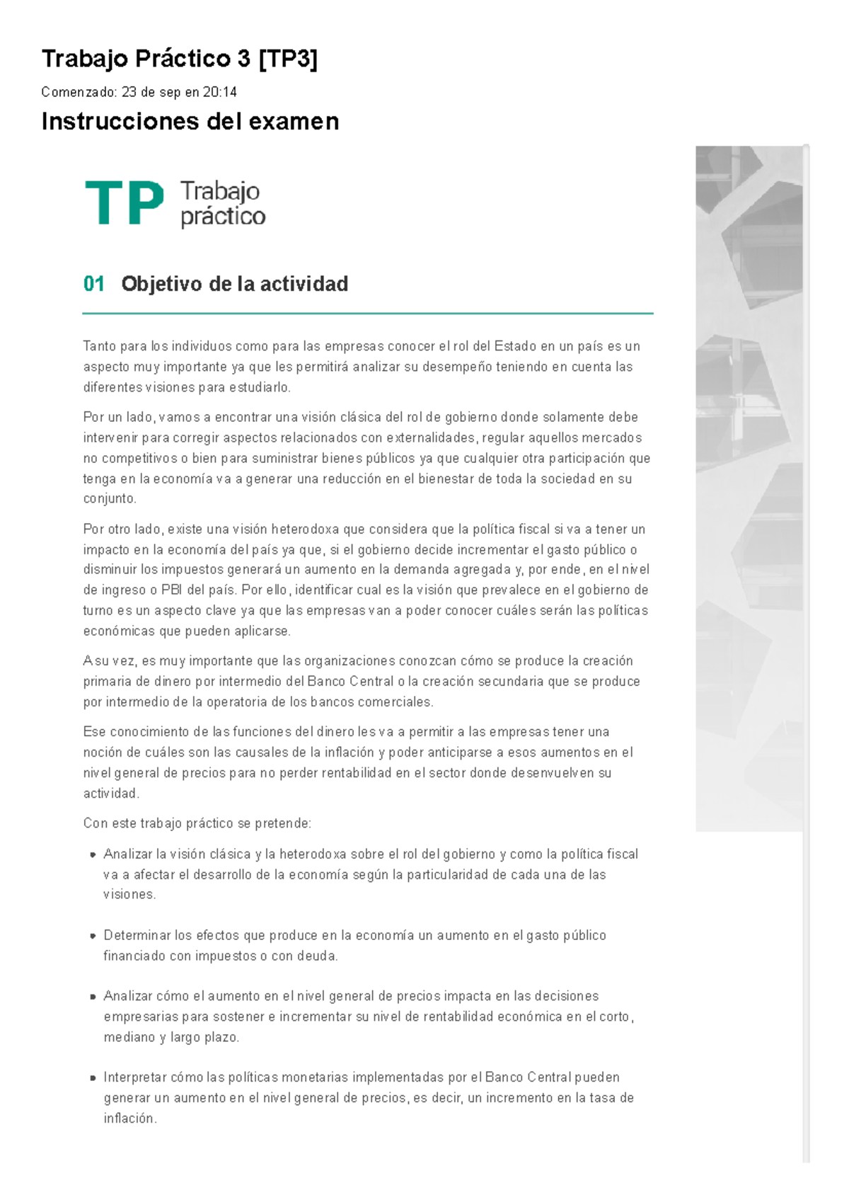 Examen Trabajo Práctico 3 [TP3] - Trabajo Práctico 3 [TP3] Comenzado: 23 de sep en 20 ...