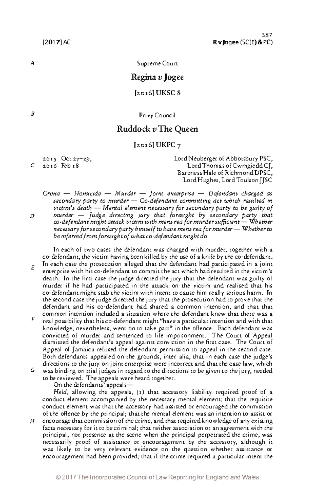 Jogee [2017 ] A.C. 387 - Supreme Court Regina v Jogee [ 2016 ] UKSC 8 ...