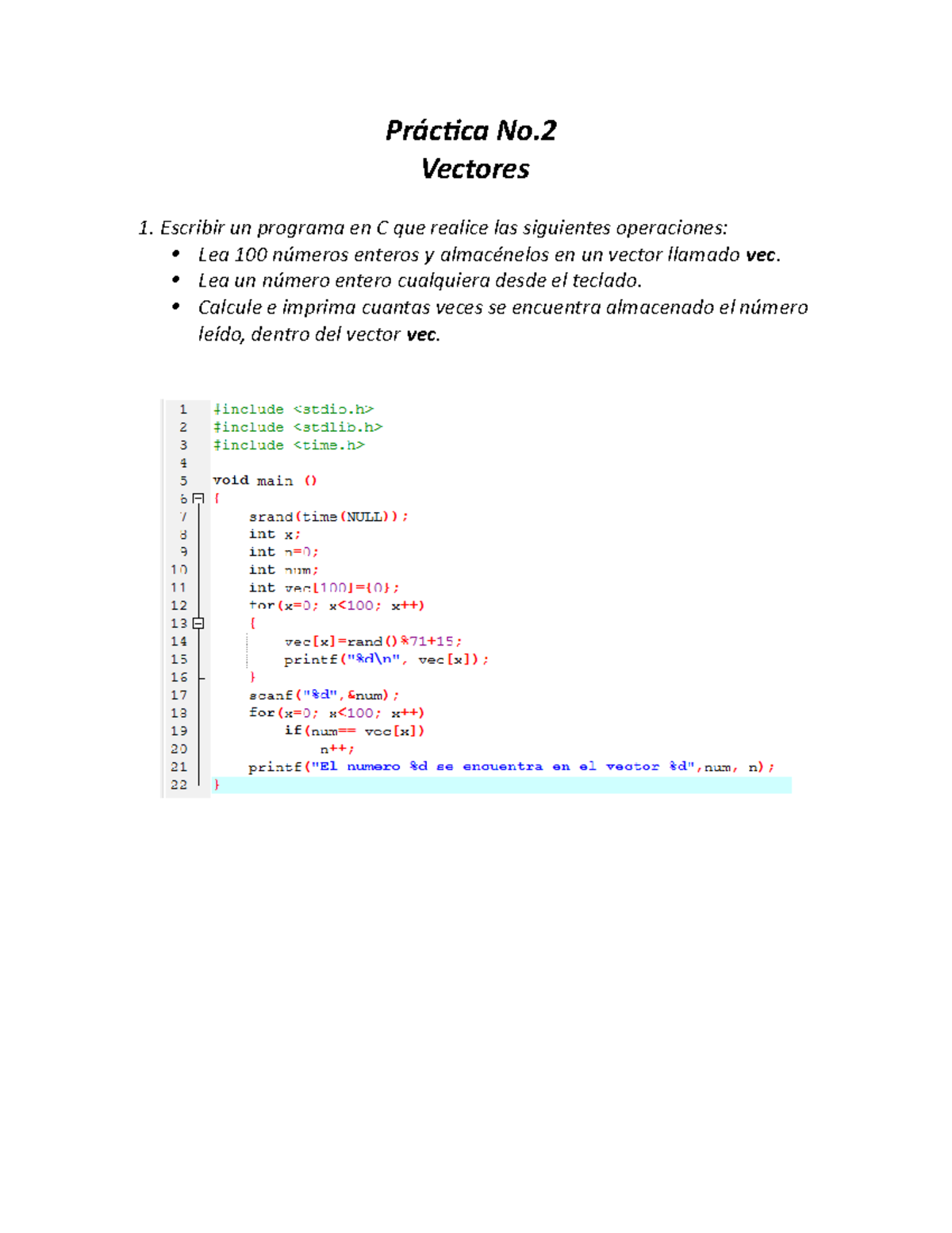 Práctica 2 Vectores+ - Práctica No. Vectores Escribir un programa en C ...