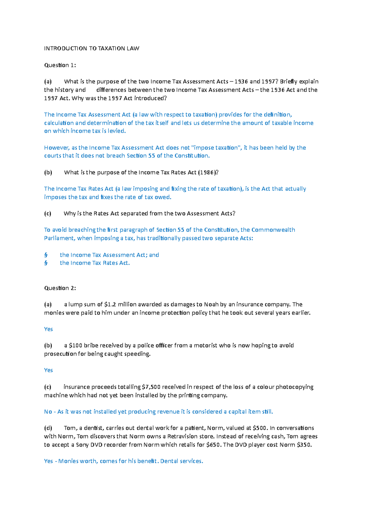 Tutorial 1 Answers + Additional Questions - INTRODUCTION TO TAXATION LAW Question 1: (a) What is ...