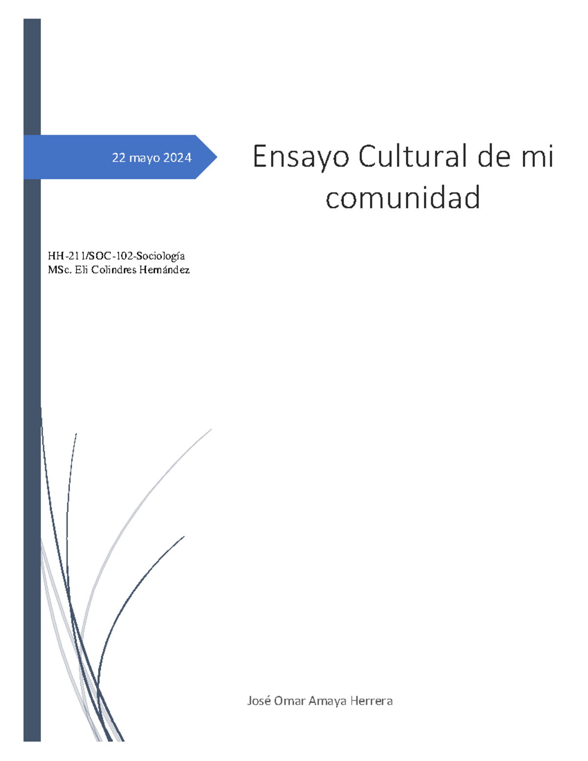 Ensayo Cultural de mi comunidad - 22 mayo 2024 Ensayo Cultural de mi ...